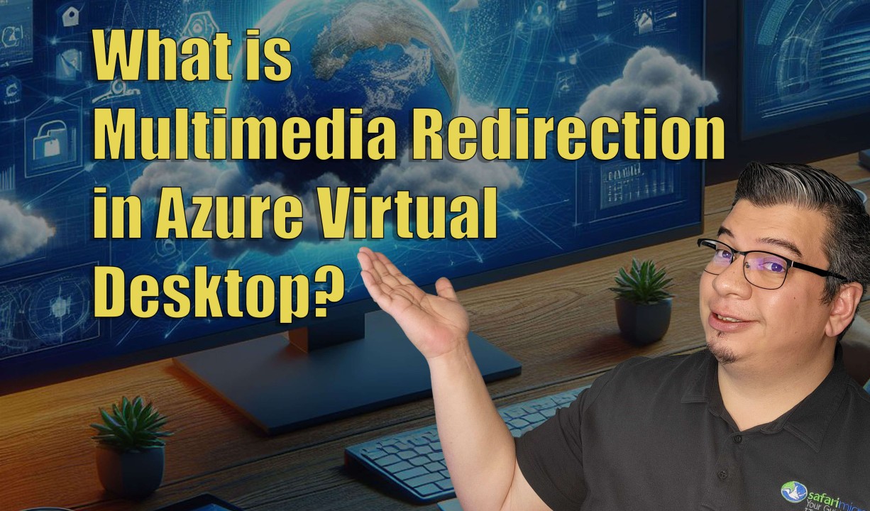What is Multimedia Redirection in Azure Virtual Desktop? | MS Cloud Bros