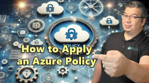 How to Apply an Azure Policy | MS Cloud Bros